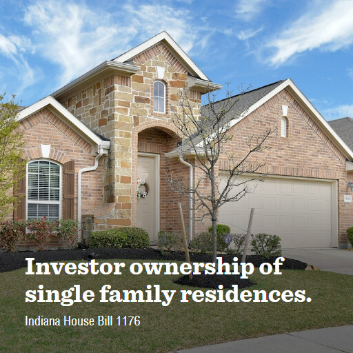 HB 1176 - Indiana House (2024) - Investor ownership of single family ...