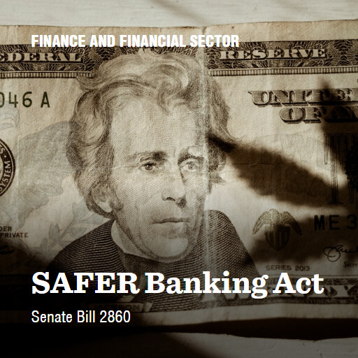 S. 2860 - 118th Congress (2023-2024) - SAFER Banking Act - Bill Sponsor